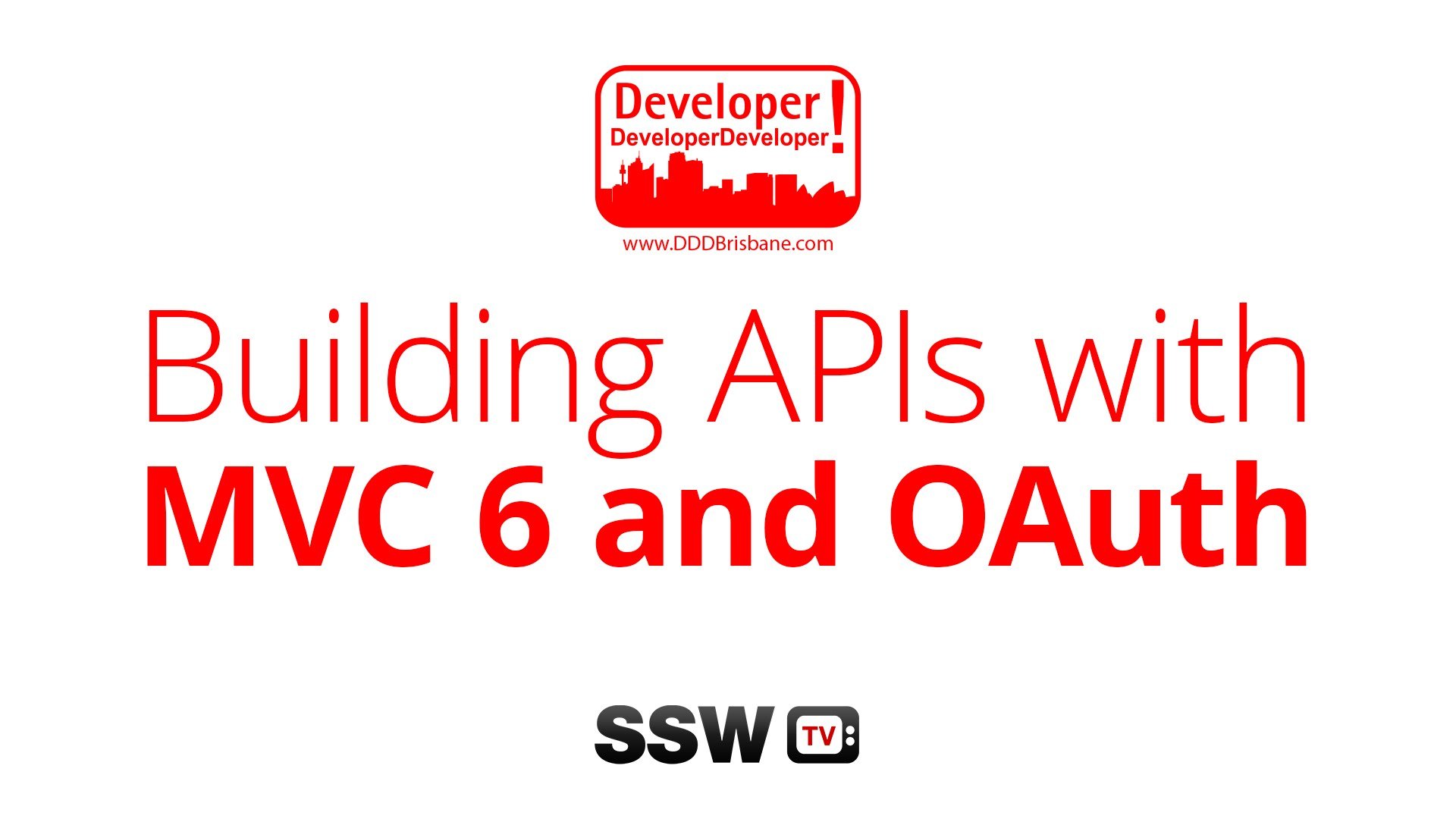 Building Apis With Mvc 6 And Oauth Filip Ekberg At Ddd Brisbane 2015 Ssw Tv Learn From