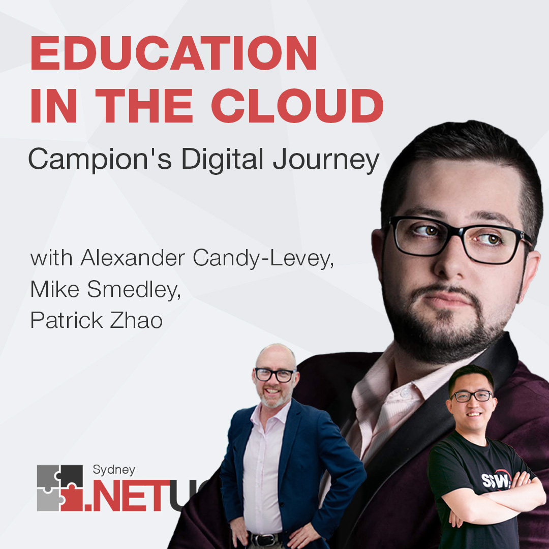 Education in the Cloud – Campion's Digital Journey with Alexander Candy ...
