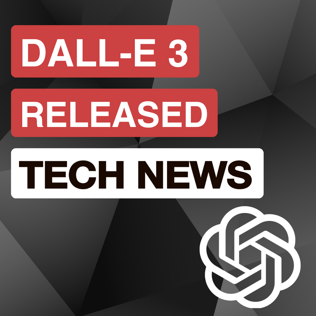 Tech News #32 | DALL-E 3 Released, Microsoft Buys Activision, GitHub ...