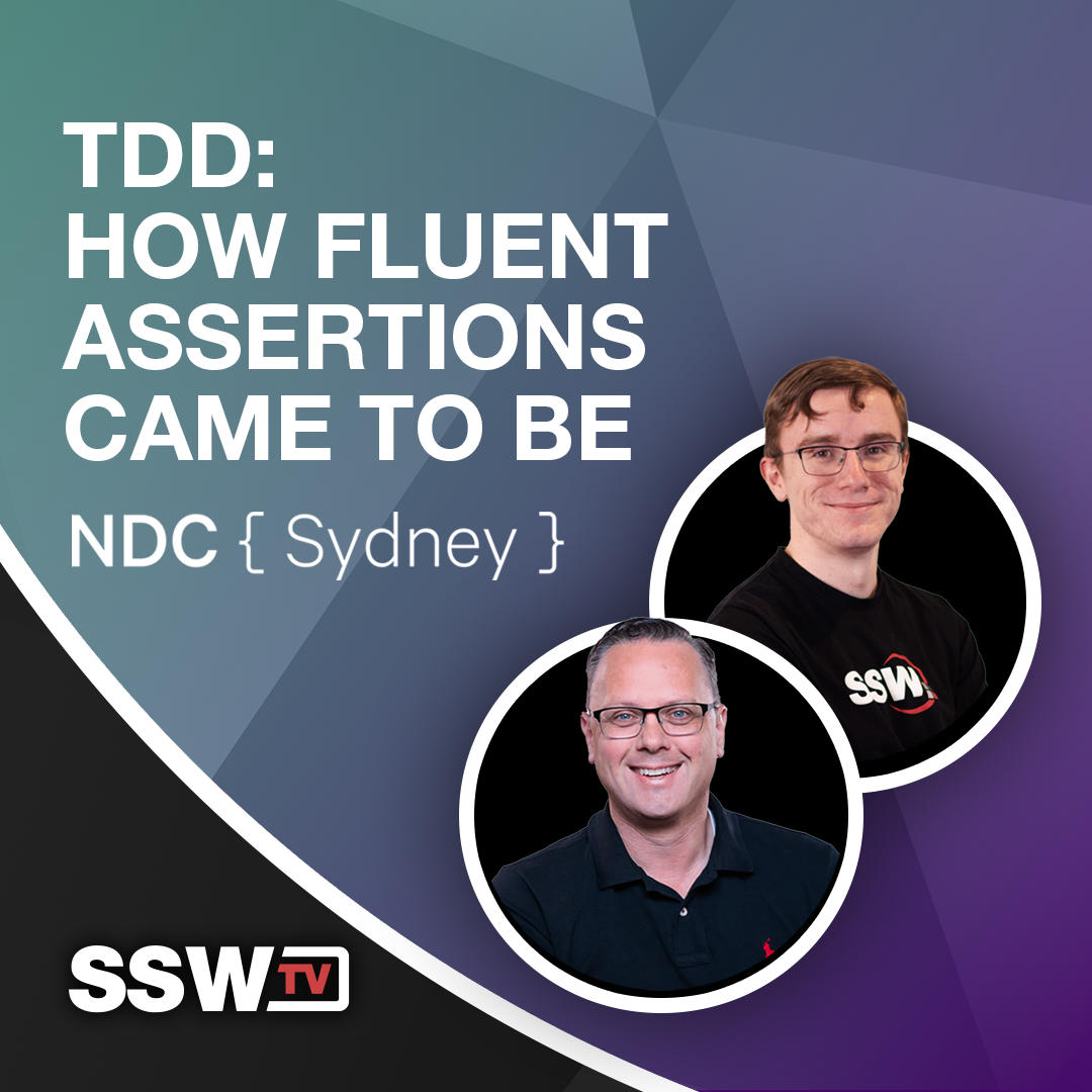 Tdd How Fluent Assertions Came To Be Luke Parker And Dennis Doomen