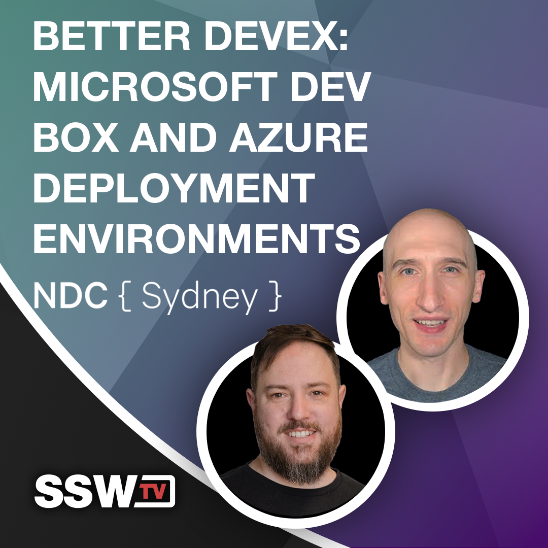 Developer Experience With Azure Devbox And Deployment Environments Matt Wicks And Isaac Levin