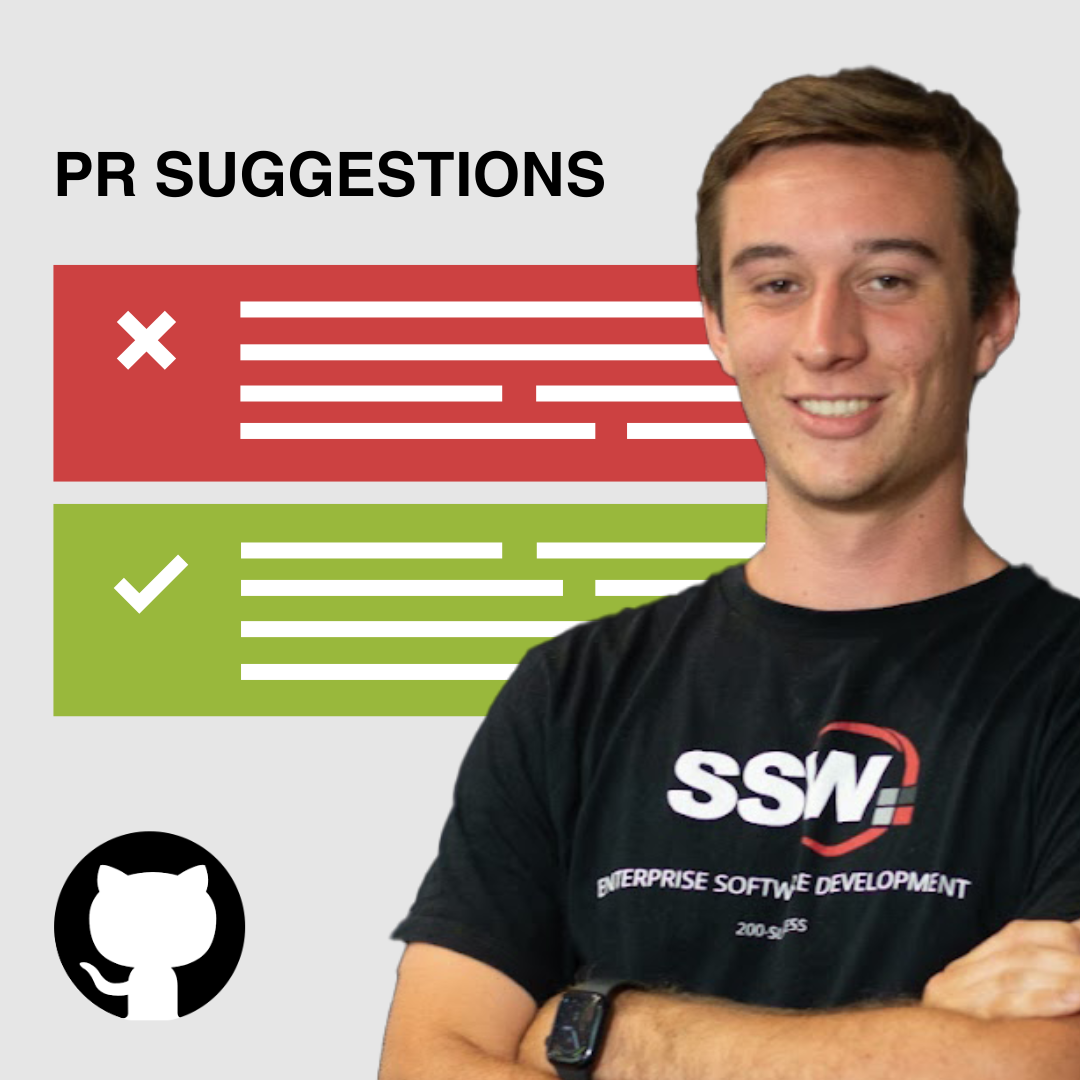 Pull Request Suggestions | Brady Stroud | SSW Rules Pull Request Suggestions | Brady Stroud | SSW Rules