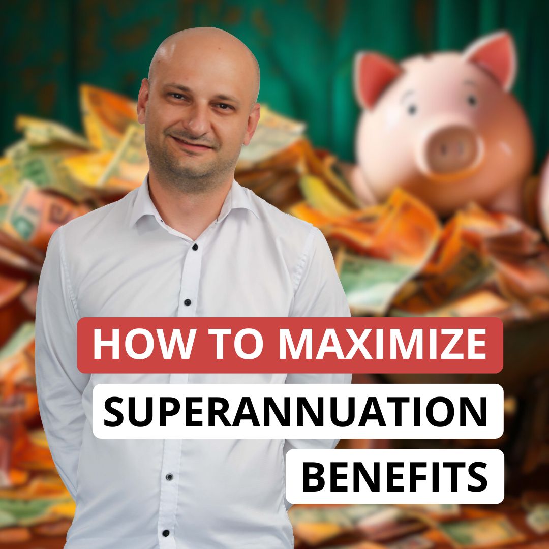 maximize your Superannuation for the future financial success now