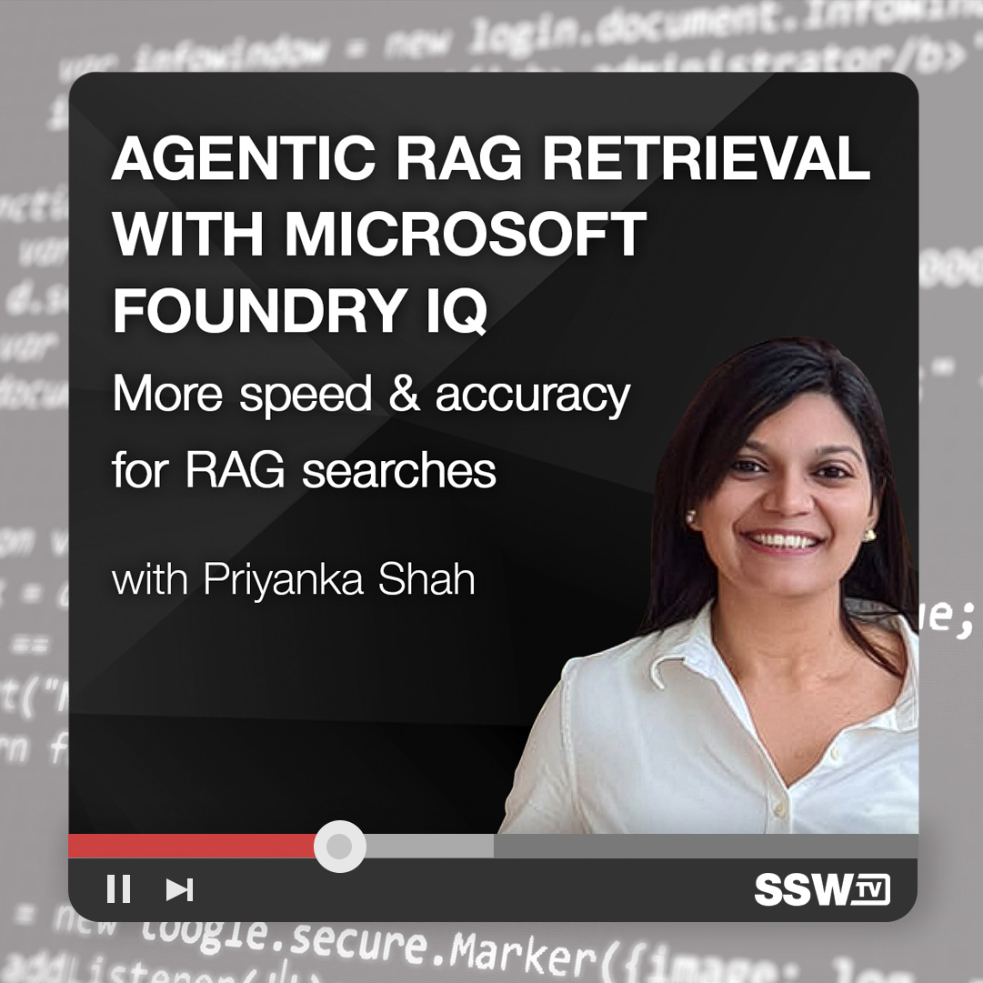 RAG to Riches: Mastering GenAI Agents with Foundry IQ | Priyanka Shah ...